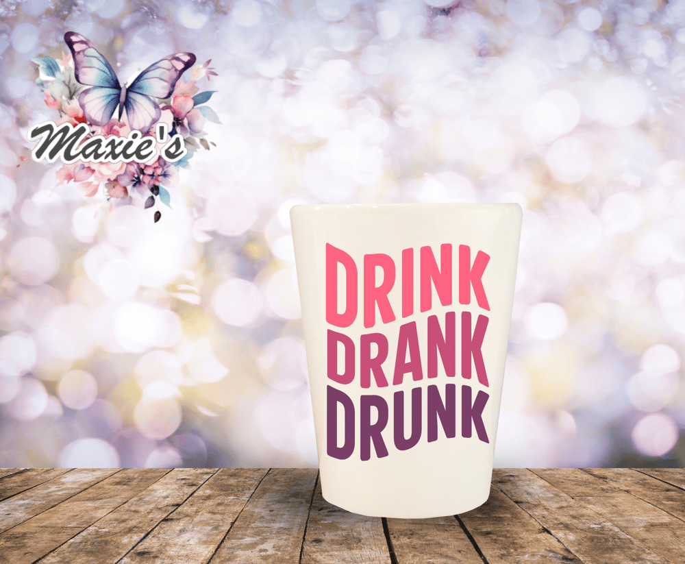 Drink, Drank, Drunk Graphic Design UVDTF Decal – Maxie's