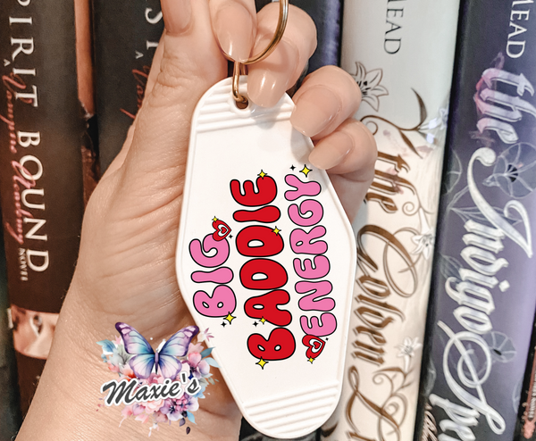 Big Baddie Energy UVDTF Motel Keychain Decal – Maxie's